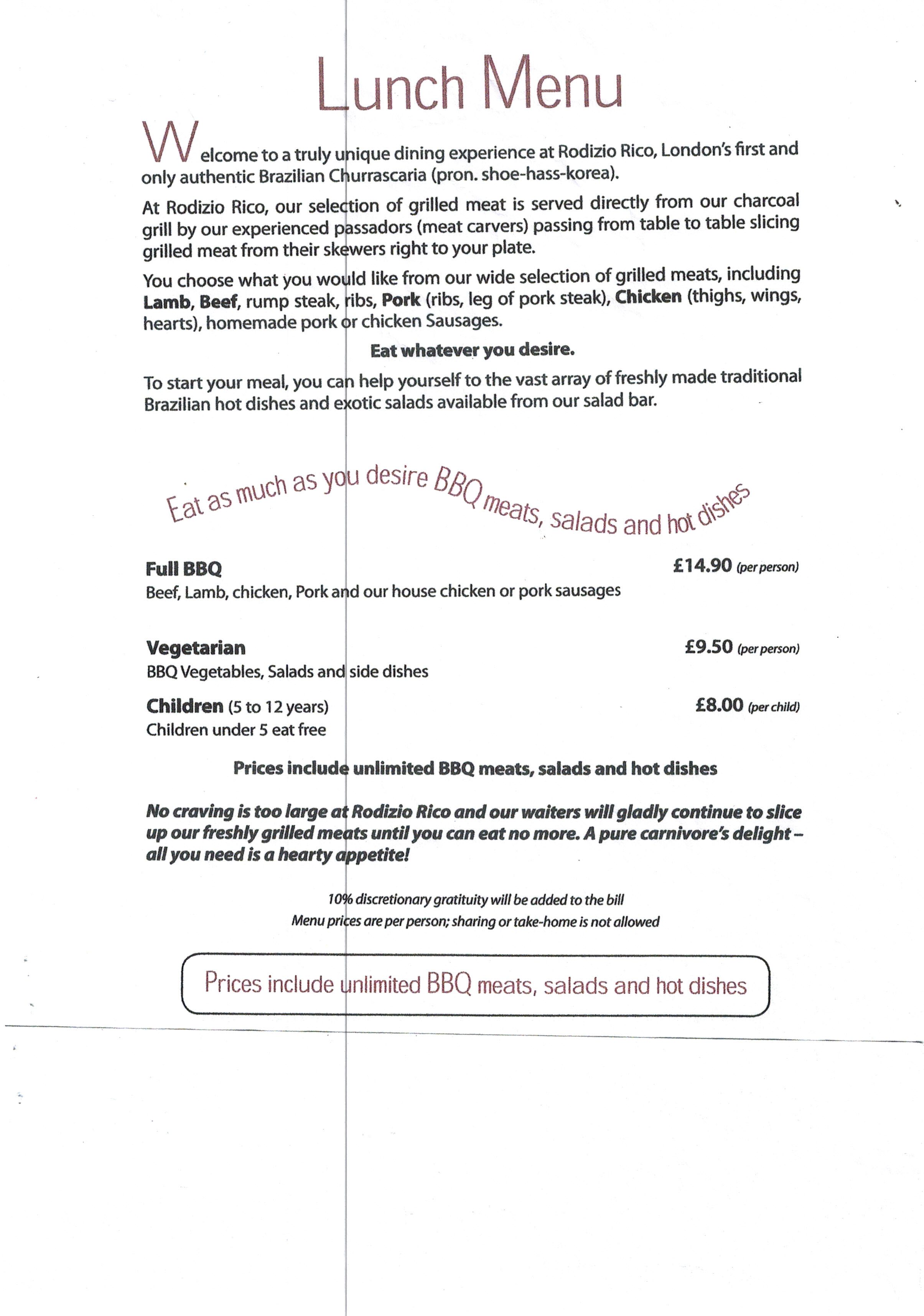 The O2 :: Rodizio Rico